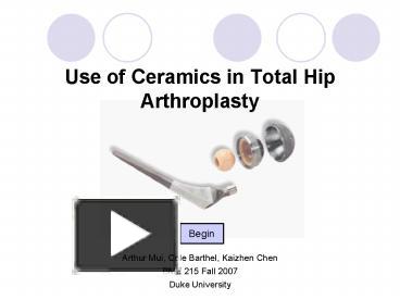 Use of Ceramics in Total Hip Arthroplasty presentation | free to view