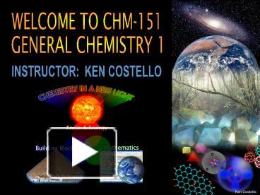 PPT – WELCOME TO CHM-151 PowerPoint presentation | free to download ...