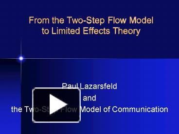 PPT – From the TwoStep Flow Model to Limited Effects Theory PowerPoint ...