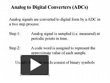 PPT – Analog to Digital Converters ADCs PowerPoint presentation | free ...