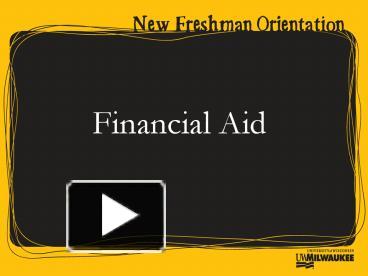PPT – Financial Aid PowerPoint presentation | free to download - id ...