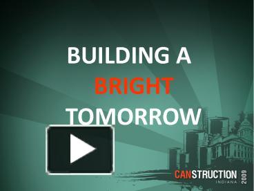 PPT – BUILDING A BRIGHT TOMORROW PowerPoint presentation | free to ...