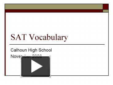 SAT Vocabulary presentation | free to view