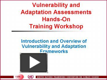 PPT – Vulnerability and Adaptation Assessments HandsOn Training ...