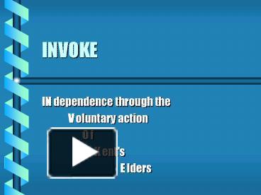 INVOKE presentation | free to view