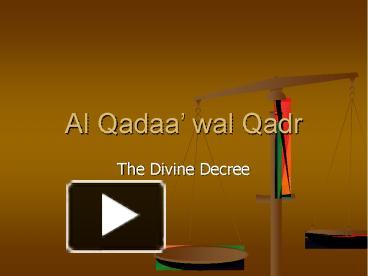 PPT – Al Qadaa PowerPoint presentation | free to download - id: 124c3c ...