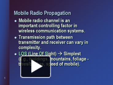 Mobile Radio Propagation presentation | free to view
