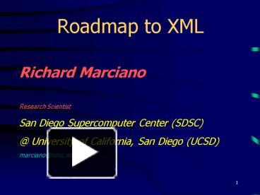 PPT – Roadmap to XML PowerPoint presentation | free to view - id: 124e8 ...