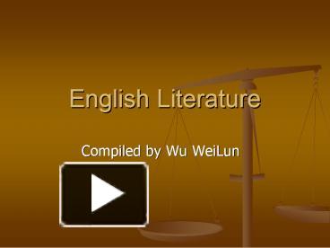 PPT – English Literature PowerPoint presentation | free to view - id ...
