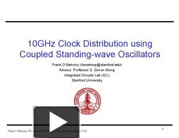 10GHz Clock Distribution using Coupled Standingwave Oscillators ...