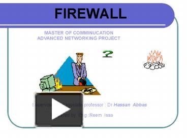FIREWALL presentation | free to view