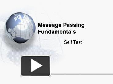 PPT – Message Passing Fundamentals PowerPoint presentation | free to ...