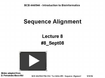 PPT – Sequence Alignment PowerPoint presentation | free to view - id ...