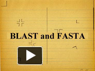 BLAST and FASTA presentation | free to view