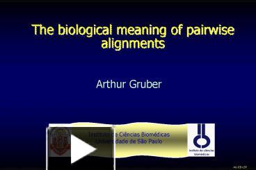 PPT – The biological meaning of pairwise alignments PowerPoint ...