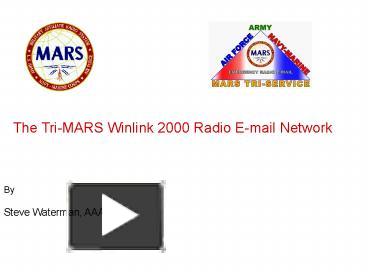 PPT – The TriMARS Winlink 2000 Radio Email Network PowerPoint ...
