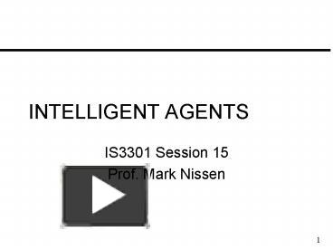 PPT – INTELLIGENT AGENTS PowerPoint presentation | free to view - id ...