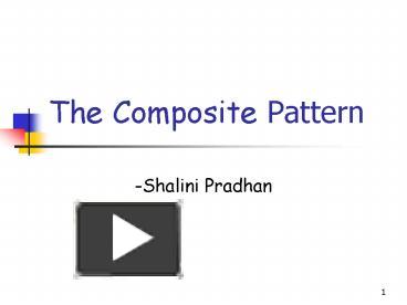 PPT – The Composite Pattern PowerPoint presentation | free to view - id ...
