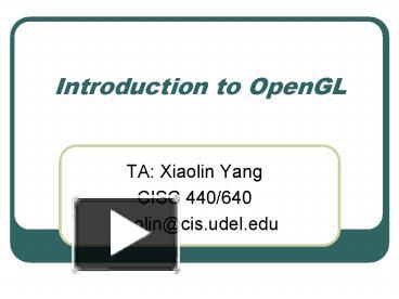 Introduction to OpenGL presentation | free to view