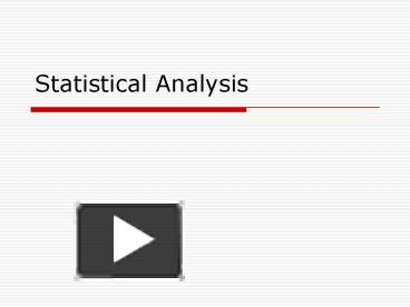 PPT – Statistical Analysis PowerPoint presentation | free to view - id ...