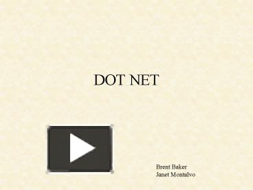 PPT – DOT NET PowerPoint presentation | free to view - id: 126b79-YmMzY