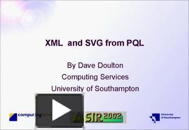 PPT – XML and SVG from PQL PowerPoint presentation | free to download ...