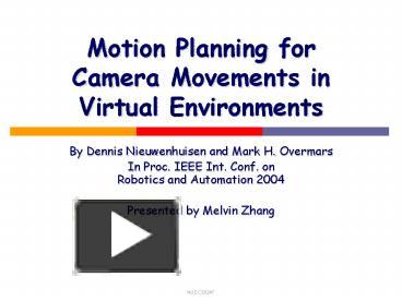 PPT – Motion Planning for Camera Movements in Virtual Environments ...