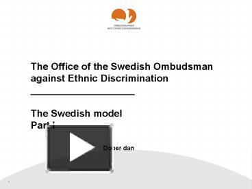 The Office of the Swedish Ombudsman presentation | free to view