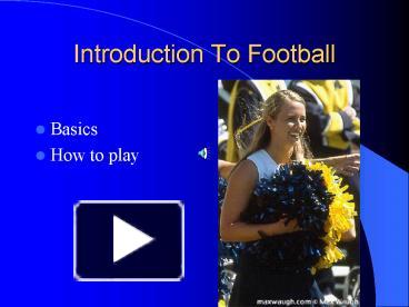 Introduction To Football presentation | free to view