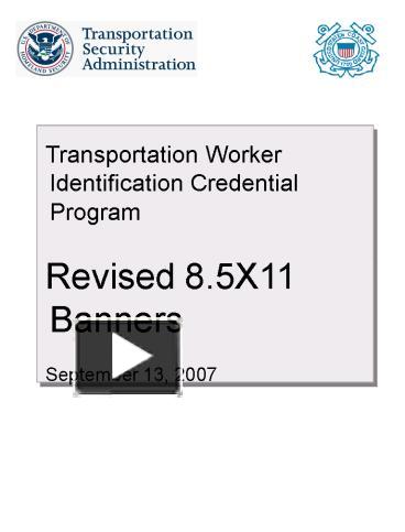 Transportation Worker Identification Credential Program presentation ...