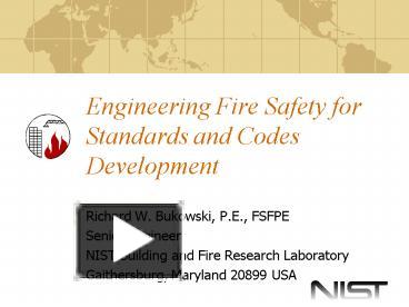 PPT – Engineering Fire Safety for Standards and Codes Development ...