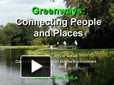 PPT – Greenways: Connecting People and Places PowerPoint presentation ...