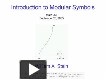 PPT – Introduction to Modular Symbols PowerPoint presentation | free to ...