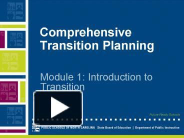 Comprehensive Transition Planning presentation | free to view