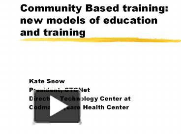Community Based training: new models of education and training ...