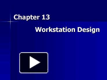 Workstation Design presentation | free to view