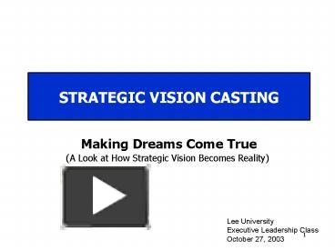 STRATEGIC VISION CASTING presentation | free to view