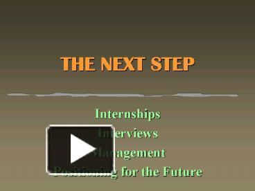 PPT – THE NEXT STEP PowerPoint presentation | free to view - id: 12854 ...