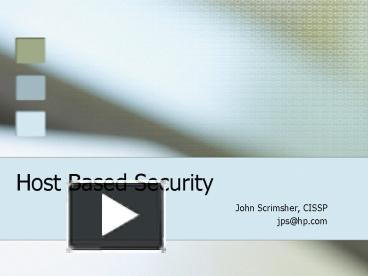 PPT – Host Based Security PowerPoint presentation | free to view - id ...