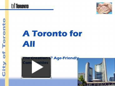 PPT – A Toronto for All PowerPoint presentation | free to view - id ...