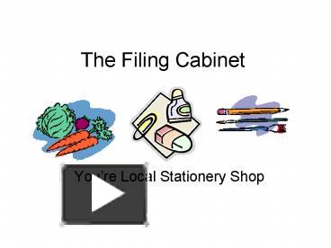 PPT – The Filing Cabinet PowerPoint presentation | free to view - id ...