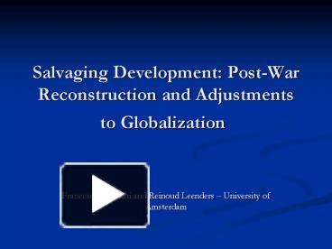 PPT – Salvaging Development: PostWar Reconstruction and Adjustments to ...