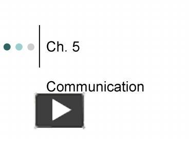 PPT – Ch. 5 PowerPoint presentation | free to view - id: 128a16-ZGM5Y