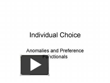PPT – Individual Choice PowerPoint presentation | free to view - id ...