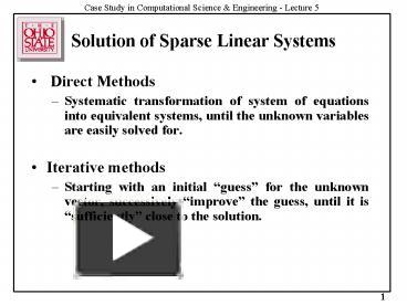 PPT – Solution of Sparse Linear Systems PowerPoint presentation | free ...