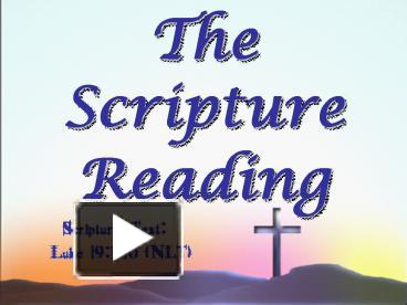 PPT – The Scripture Reading PowerPoint presentation | free to view - id ...