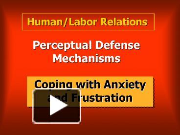 PPT – Perceptual Defense Mechanisms PowerPoint presentation | free to ...