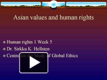 Asian values and human rights presentation | free to view