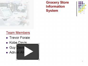 Grocery Store Information System presentation | free to view