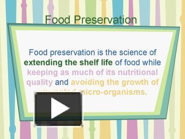PPT – Food Preservation PowerPoint presentation | free to view - id ...